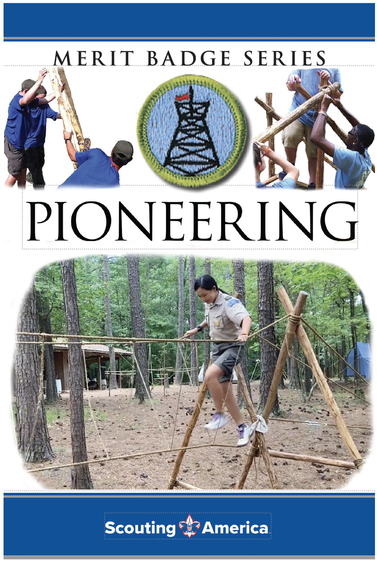 The NEW Pioneering Merit Badge – SCOUT PIONEERING